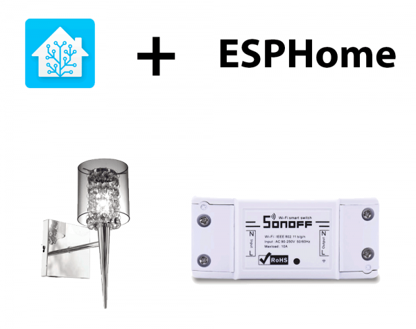 Home Assistant controlled fireplaces sconces with Sonoff Basic and ESPHome